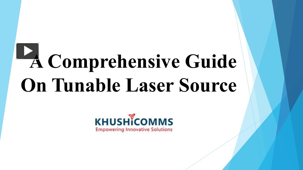 PPT – a comprehensive guide on tunable laser source PowerPoint ...
