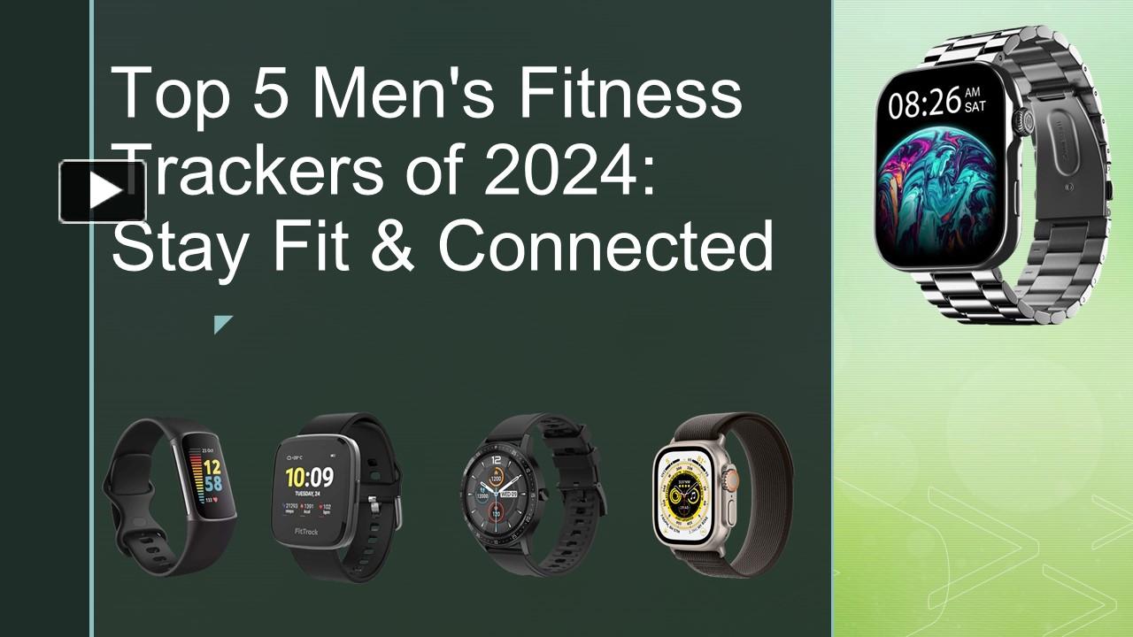 Top 5 Men's Fitness Trackers of 2024: Stay Fit & Connected (1 ...