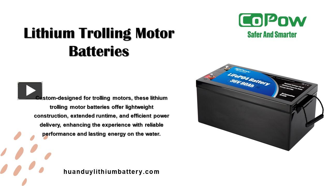 Lithium Trolling Motor Batteries presentation | free to download