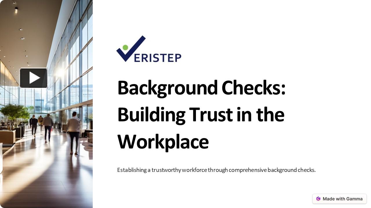 Background Checks: Building Trust in the Workplace (1) presentation ...