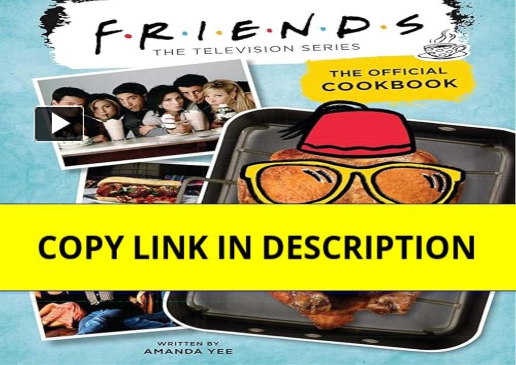 PPT – Download⚡️(PDF) ️ Friends: The Official Cookbook PowerPoint ...