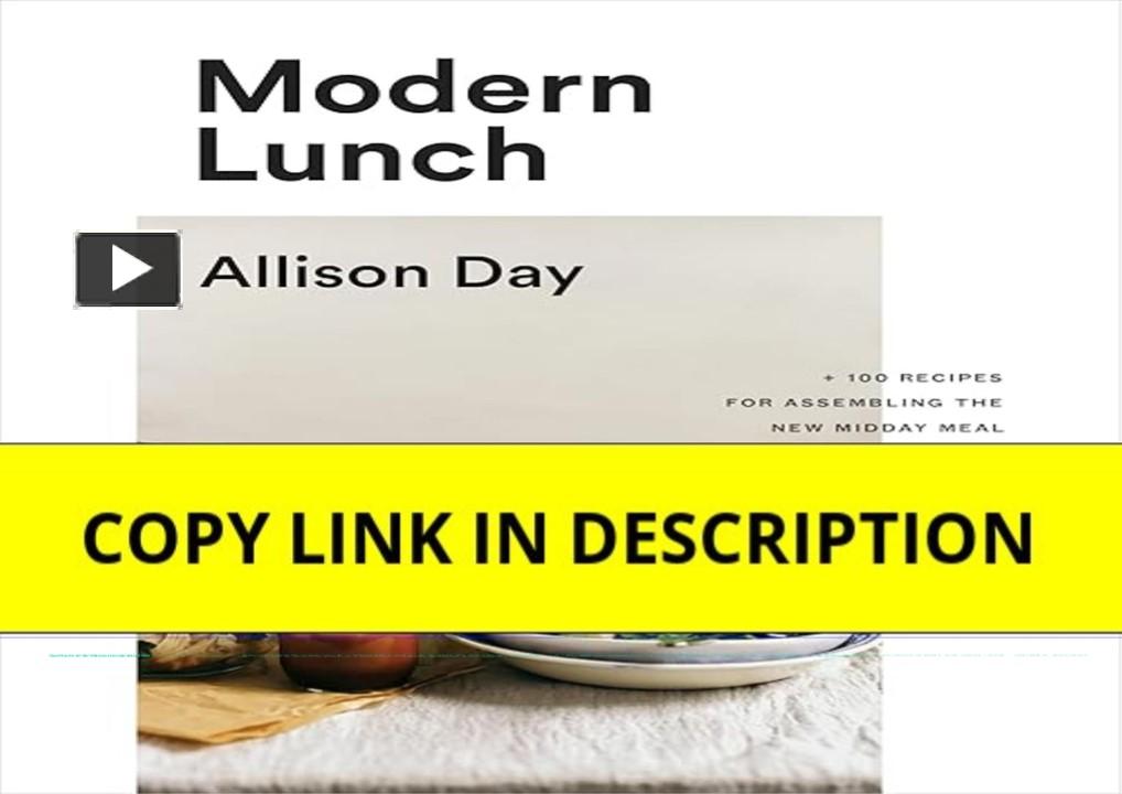 PPT – download⚡️ ️ Modern Lunch: +100 Recipes for Assembling the New ...