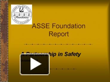ASSE Foundation Report presentation | free to view