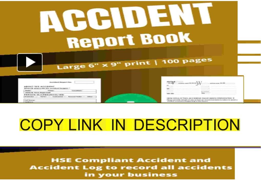 PPT – read⚡ Accident Report Book: HSE Compliant Accident & Incident Log ...