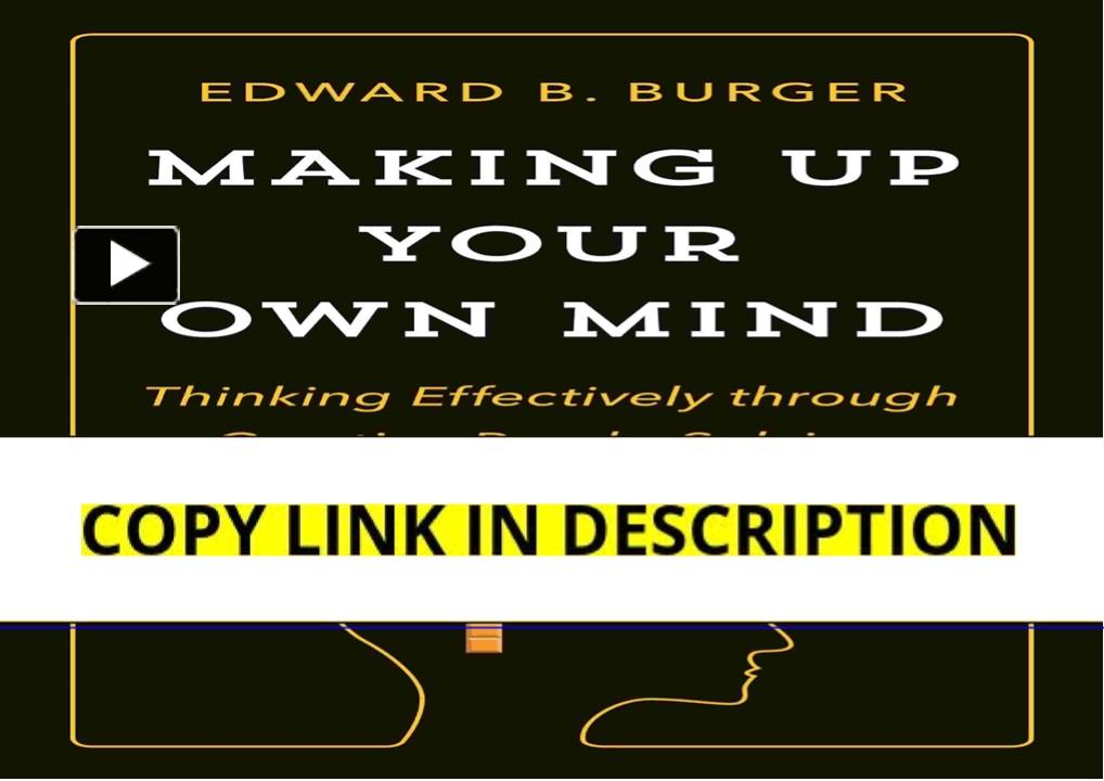 $PDF$/READ Making Up Your Own Mind: Thinking Effectively through ...