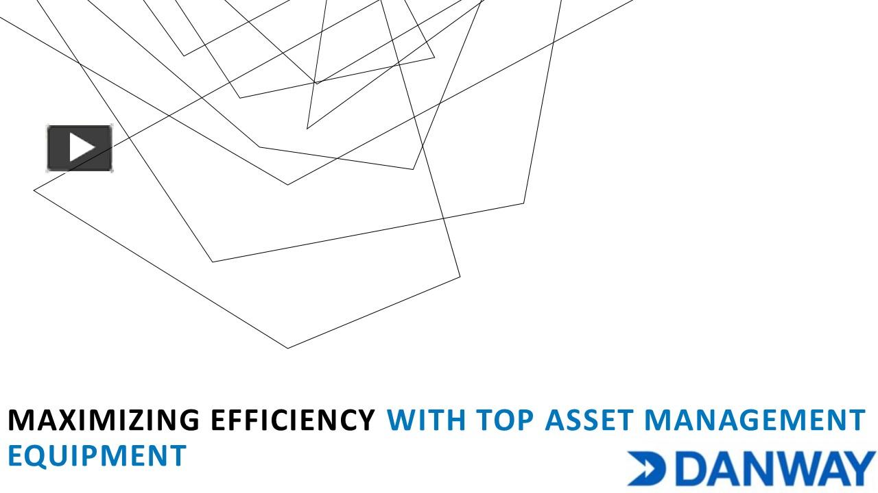 Maximizing Efficiency with Top Asset Management Equipment presentation ...