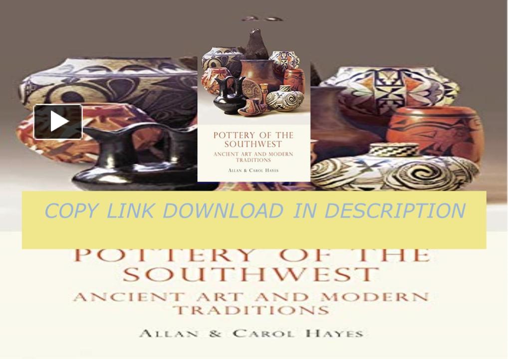 PPT – Download ⚡[EBOOK]⚡ Pottery of the Southwest: Ancient Art and ...