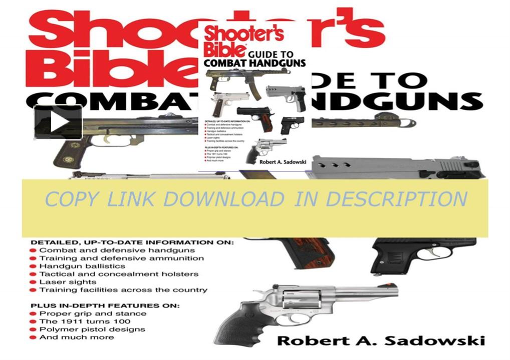 PPT – Kindle⚡(online⚡PDF) Shooter's Bible Guide to Combat Handguns ...