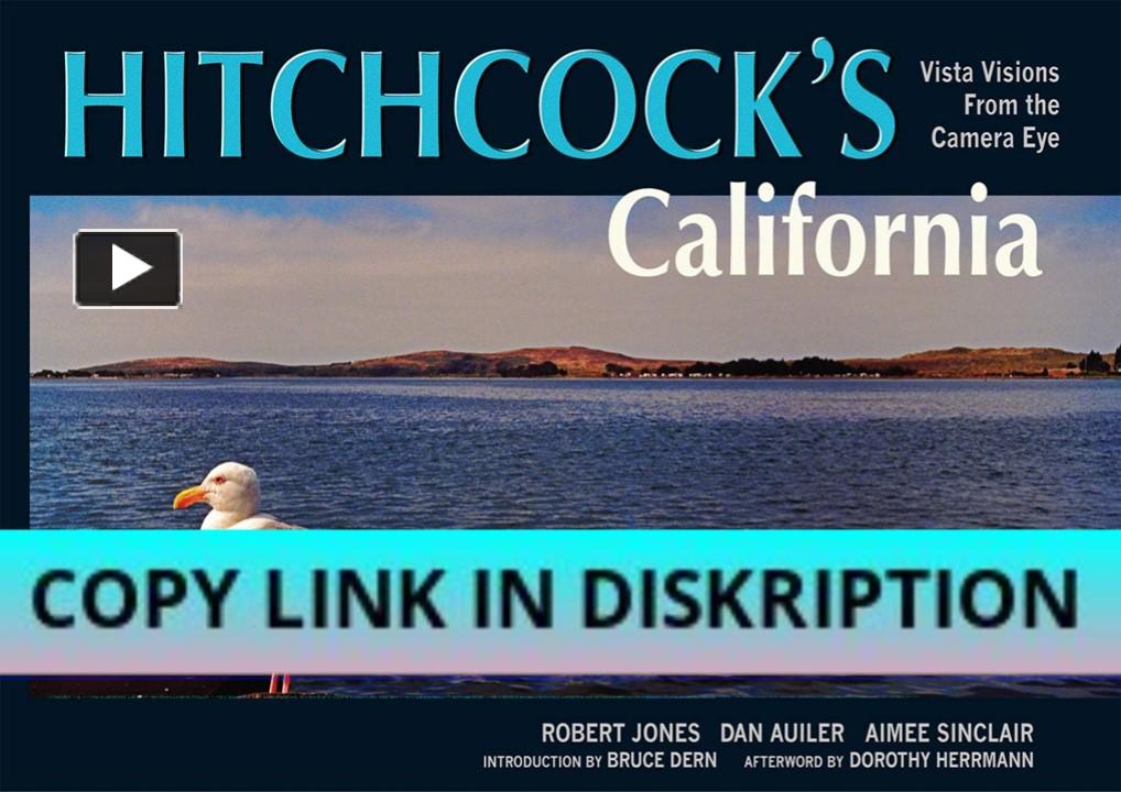 [PDF READ] Free Hitchcock's California: Vista Visions From the Camera ...