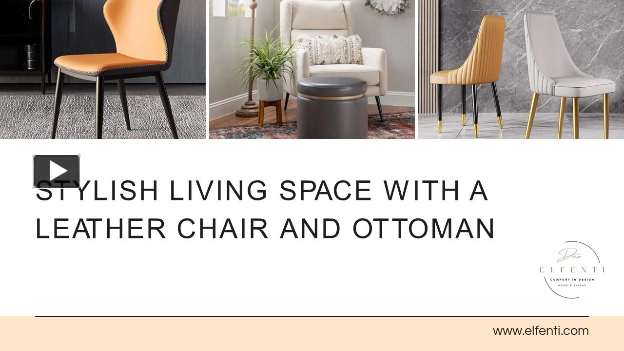 PPT – Stylish Living Space with a Leather Chair and Ottoman PowerPoint ...