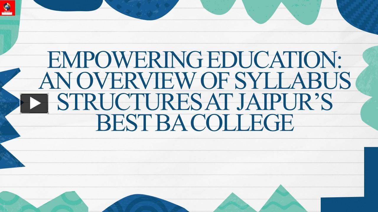 Empowering Education An Overview of Syllabus Structures at Jaipur’s ...