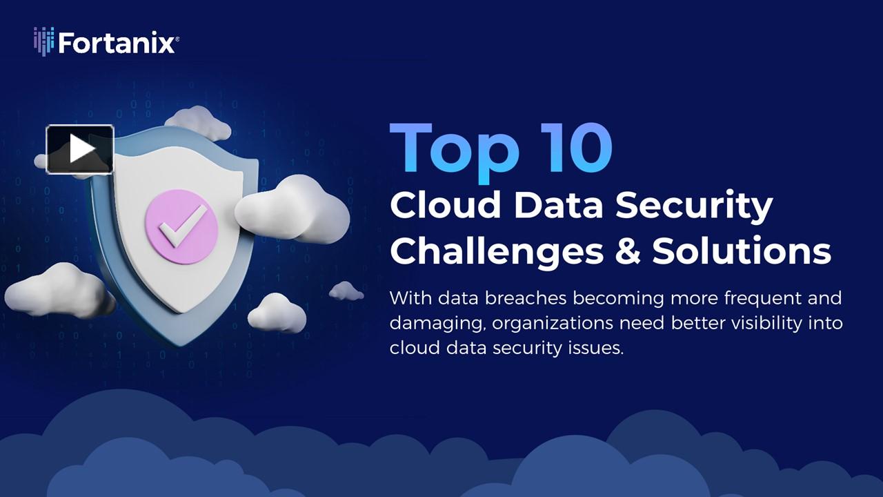 Top 10 Cloud Data Security Challenges (& Solutions) presentation | free ...