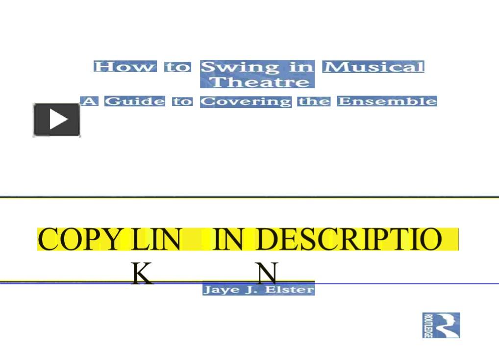 PPT – ⚡PDF_ How to Swing in Musical Theatre PowerPoint presentation ...