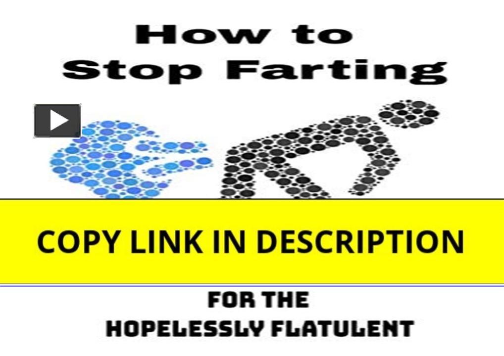 [READ] How to Stop Farting: A Self-Help Journal for the Hopelessly ...
