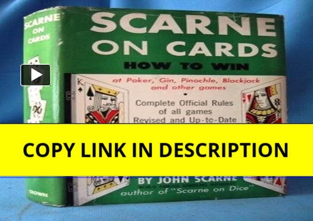 get [PDF] Download Scarne on Cards: How to Win at Poker, Gin, Pinochle ...
