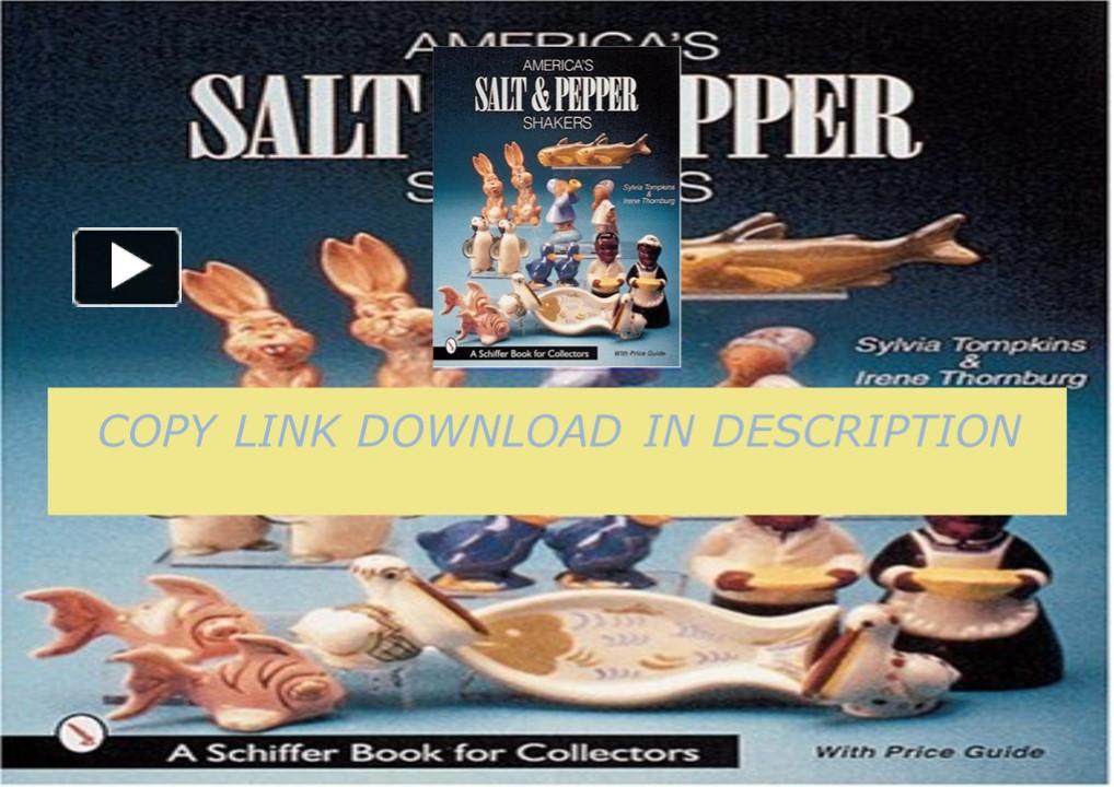 PPT – [PDF]⚡️Download ⚡️ America's Salt & Pepper Shakers (Schiffer Book ...