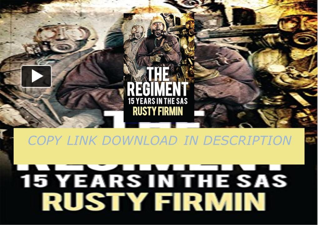 Ebook⚡️(Download )⚡️ The Regiment: 15 Years in the SAS (General ...