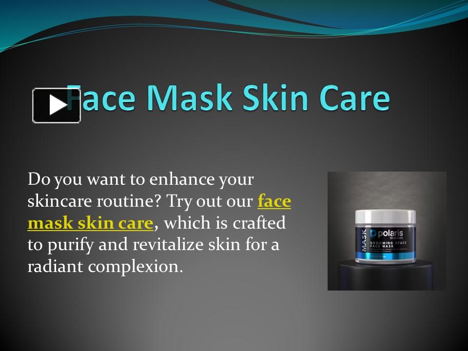 PPT – Face Mask Skin Care PowerPoint presentation | free to download ...