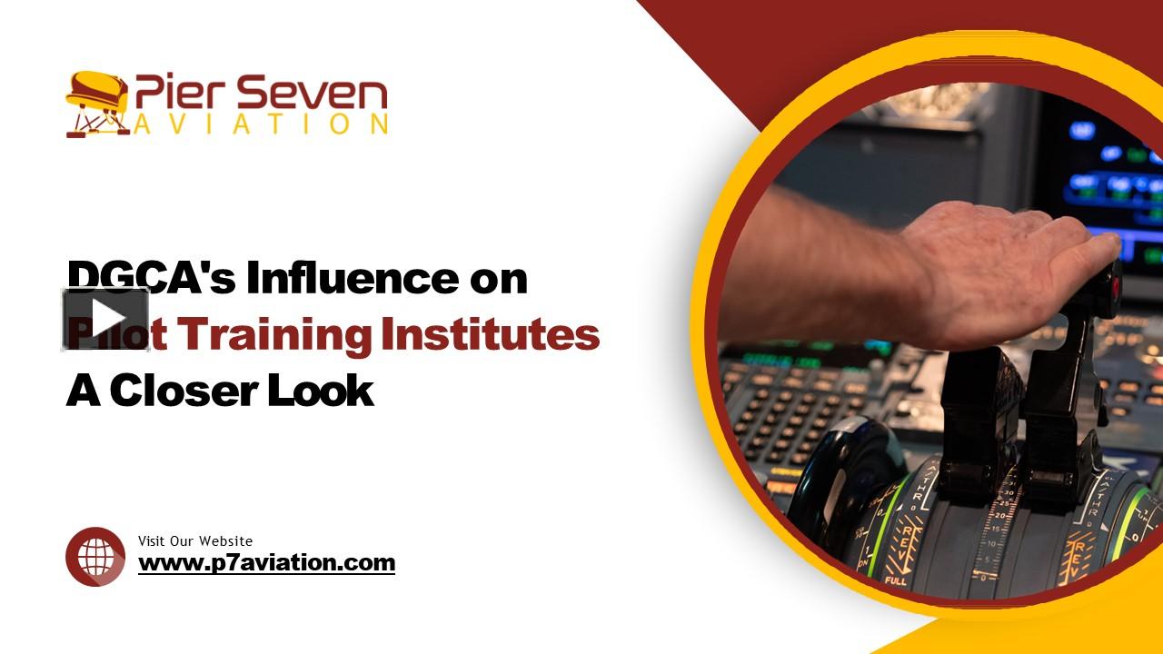 PPT – DGCA-Approved Training Institute - Pier Seven Excellence ...