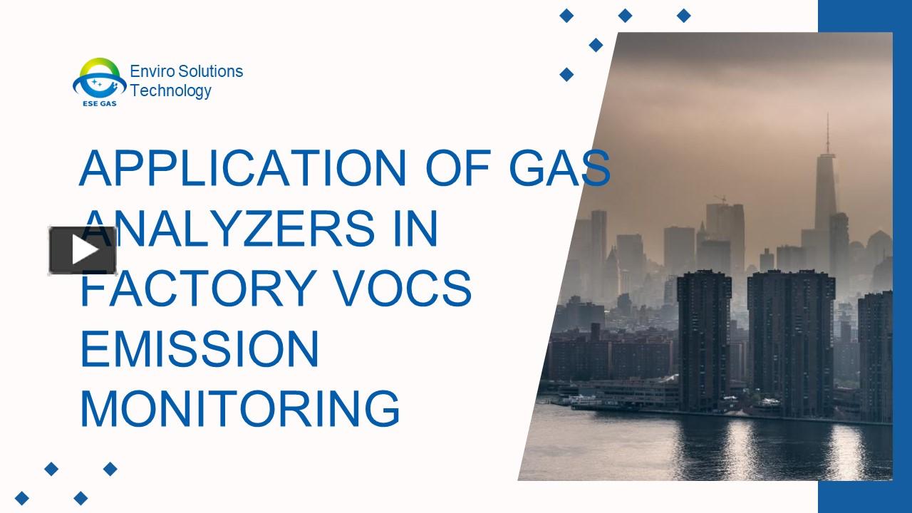 PPT – Application of Gas Analyzers in Factory VOCs Emission Monitoring ...