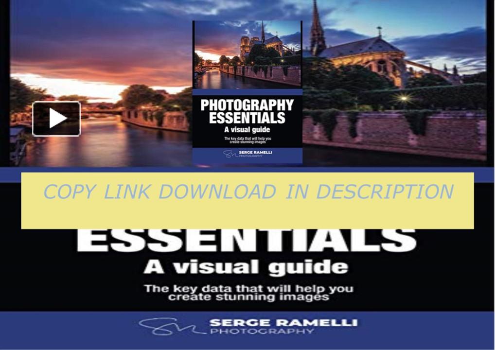 PPT – Pdf⚡️(read⚡️online) Photography Essentials - A visual guide: The ...