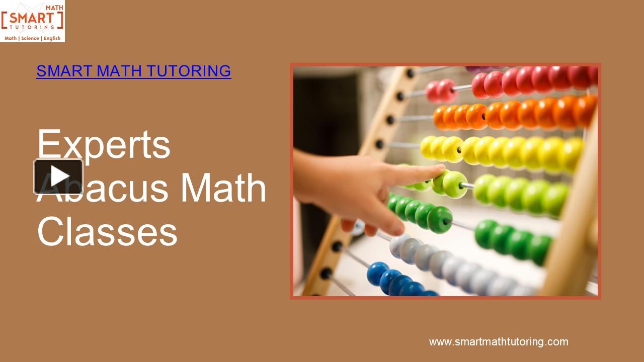 PPT – Abacus Math Classes Provided by Smart math tutoring PowerPoint ...