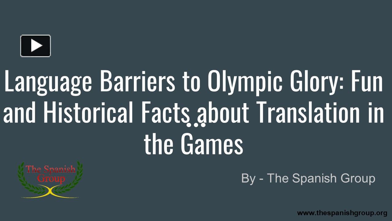 PPT – Language Barriers to Olympic Glory: Fun and Historical Facts ...