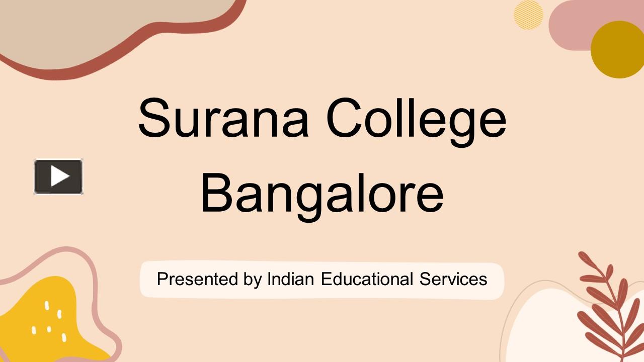 Exploring the Surana College Bangalore presentation | free to download