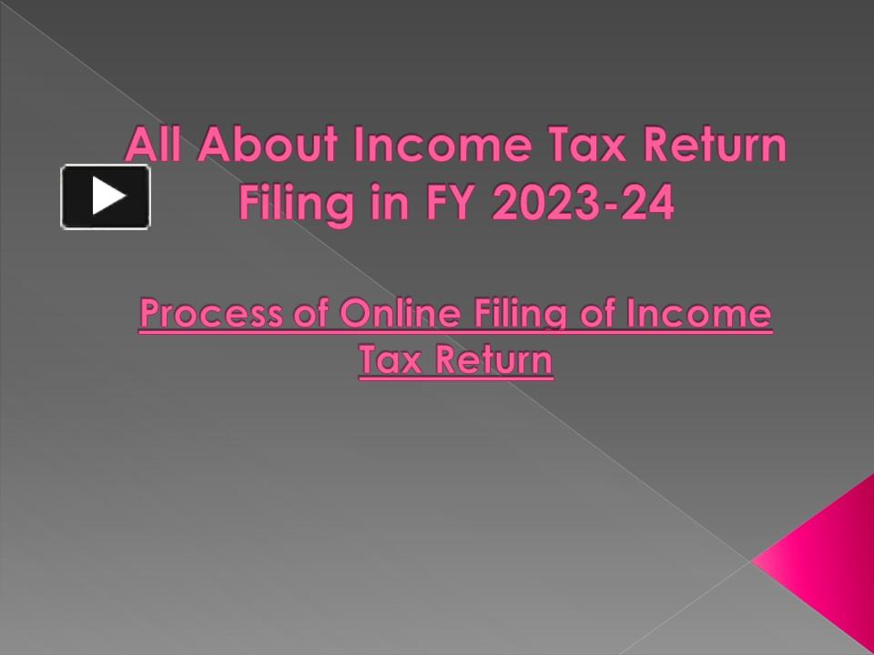 Income Tax Return Filing presentation | free to download