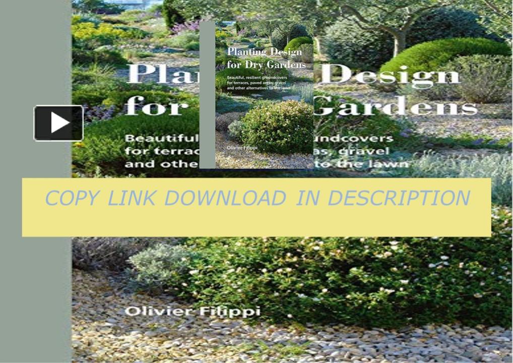 Download ⚡️(PDF)⚡️ Planting Design for Dry Gardens: Beautiful ...
