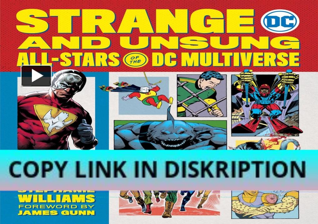 DOWNLOAD PDF Strange and Unsung All-Stars of the DC Multiverse: A Visu ...