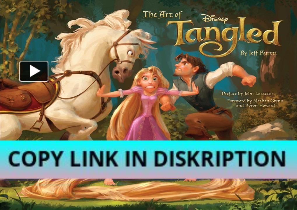 PPT – PDF DOWNLOAD The Art of Tangled (Disney) PowerPoint presentation ...