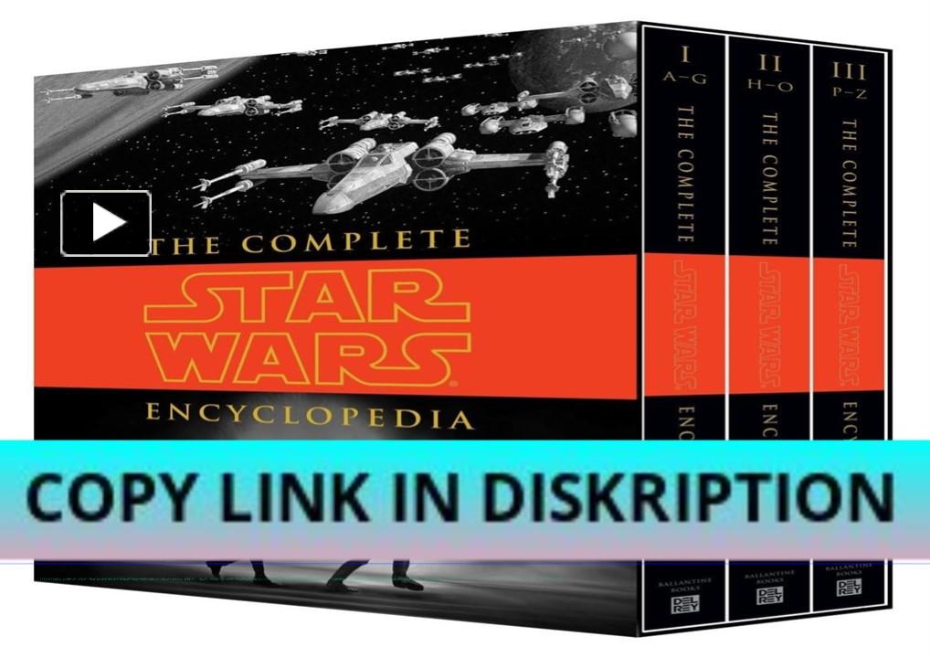 PPT – PDF DOWNLOAD The Complete Star Wars Encyclopedia PowerPoint ...