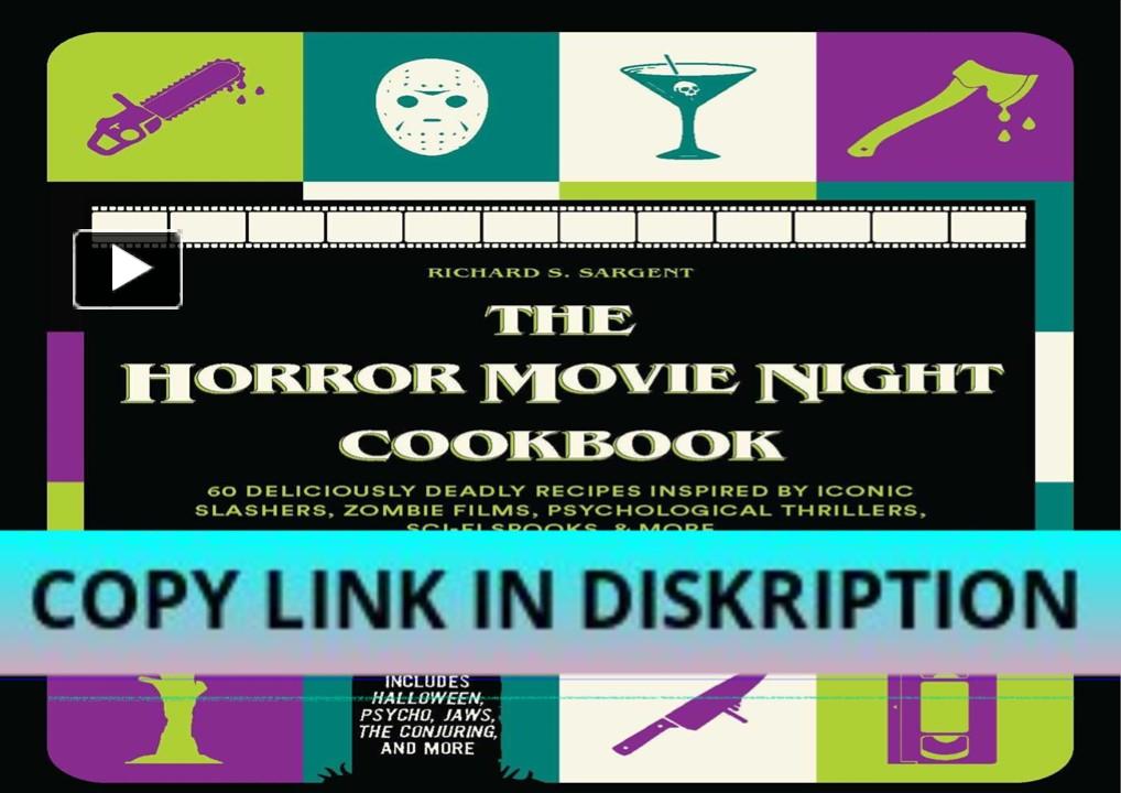 PDF KINDLE DOWNLOAD The Horror Movie Night Cookbook: 60 Deliciously De ...