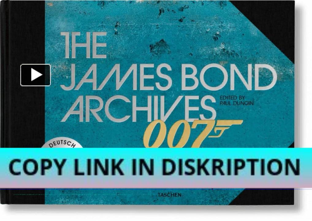 [PDF READ] Free The James Bond Archives 007 presentation | free to download