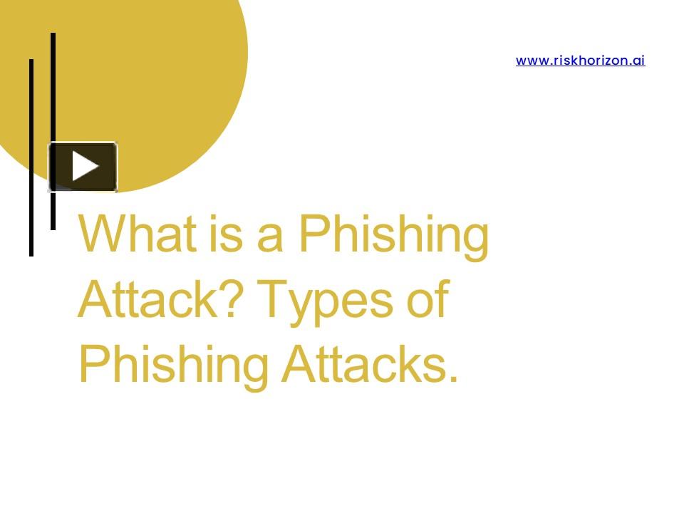 PPT – What is Phishing Attack? PowerPoint presentation | free to ...