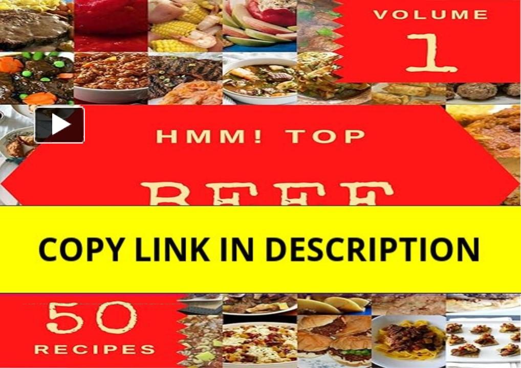 PPT – ⚡download Hmm! Top 50 Beef Recipes Volume 1: Explore Beef ...
