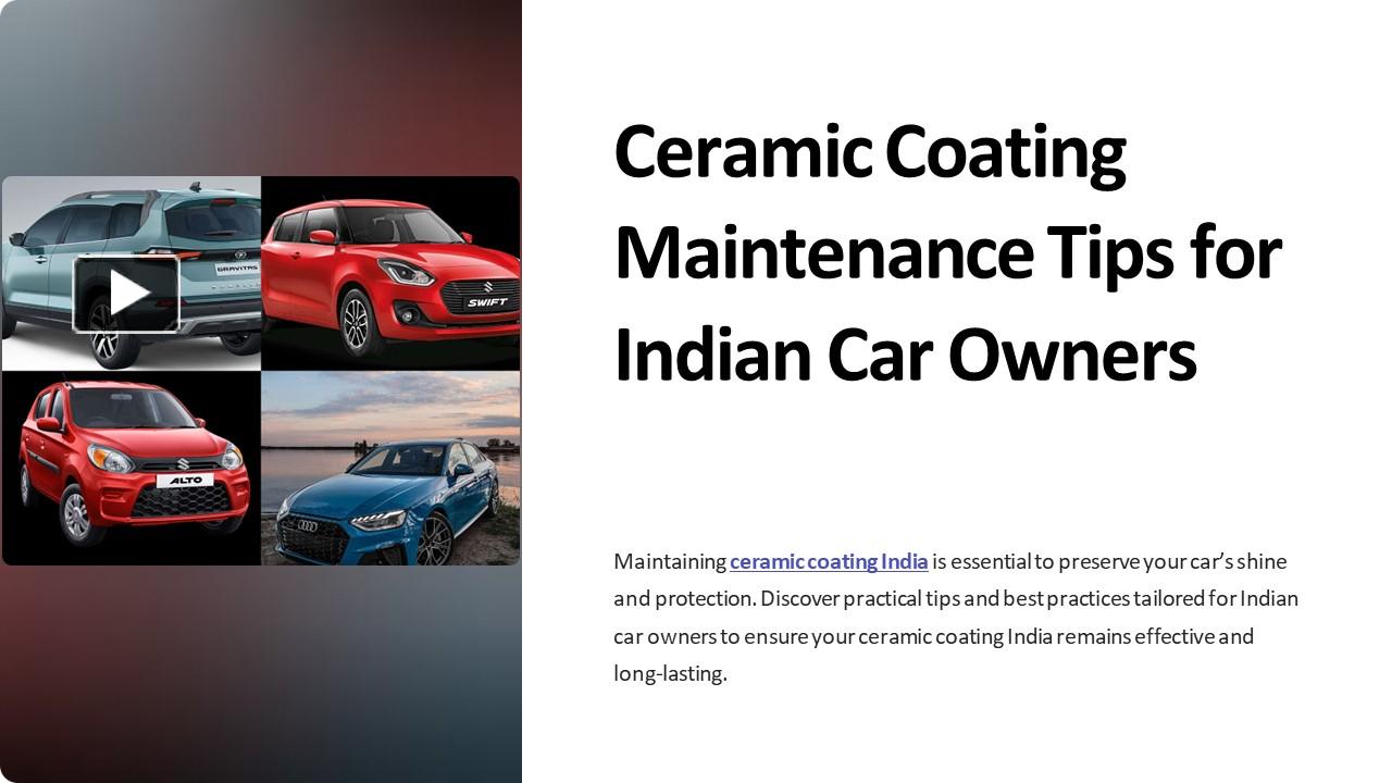 PPT – Ceramic Coating Maintenance Tips for Indian Car Owners PowerPoint ...