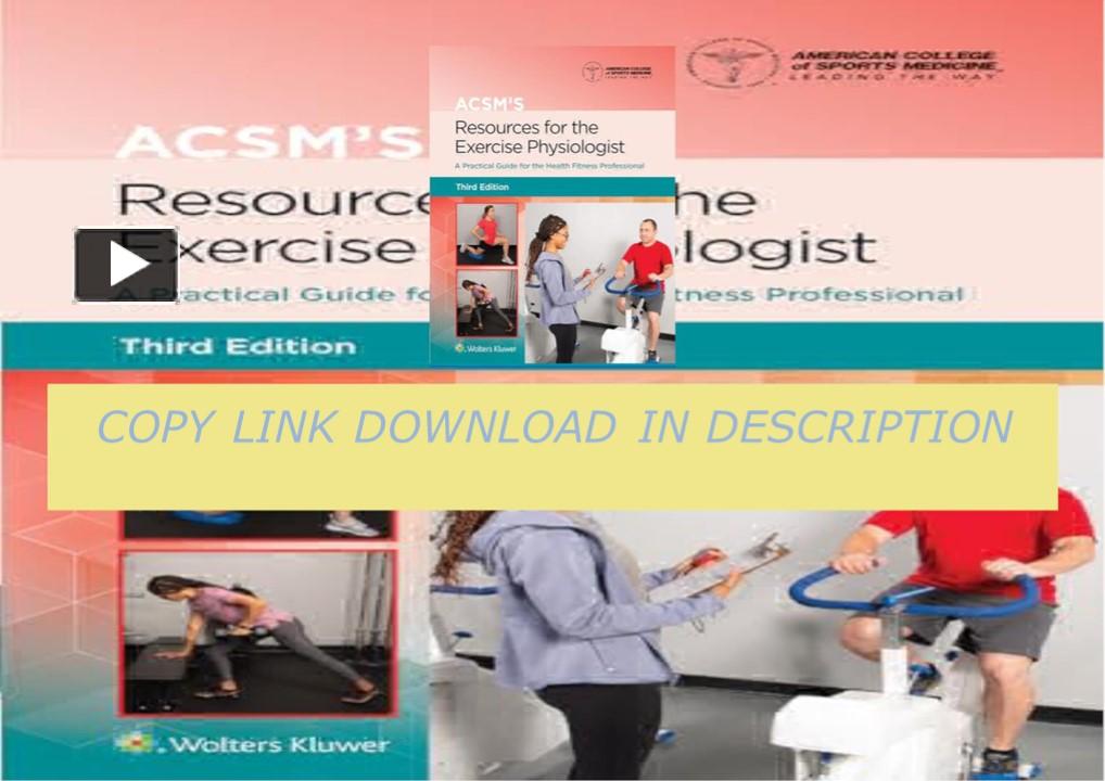 [Download ]⚡️PDF⚡️ ACSM's Resources for the Exercise Physiologist: A ...