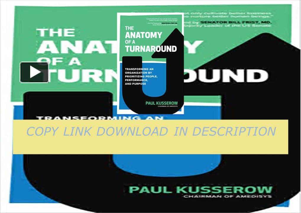 PPT – book ️[READ] ️ The Anatomy of a Turnaround: Transforming an ...
