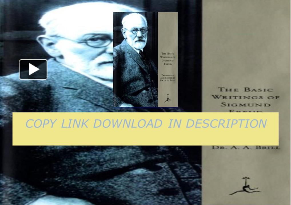 PPT – ️PDF⚡️ The Basic Writings of Sigmund Freud Kindle Edition ...