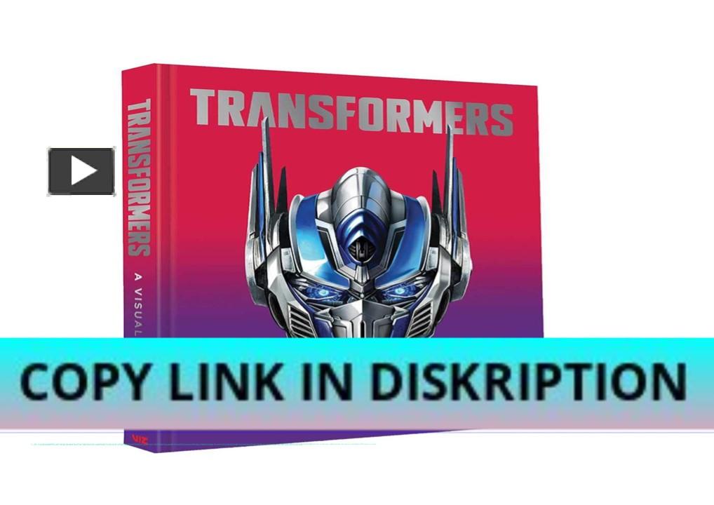 PDF/DOWNLOAD Transformers: A Visual History presentation | free to download
