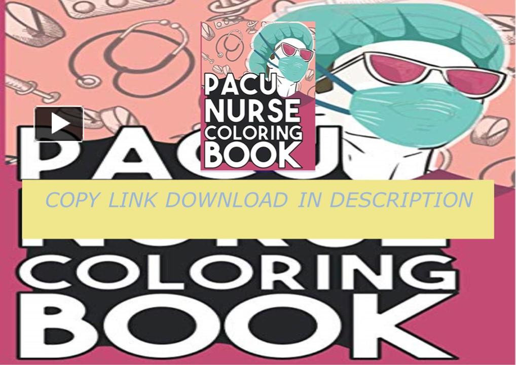PPT – ️PDF⚡️ PACU Nurse Coloring Book: Snarky Coloring Book Gift for ...