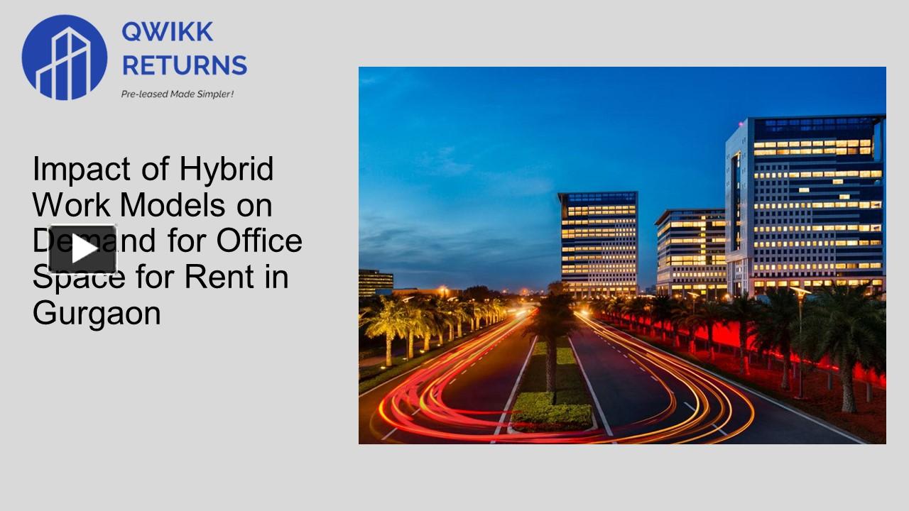 PPT – Impact of Hybrid Work Models on Demand for Office Space for Rent ...