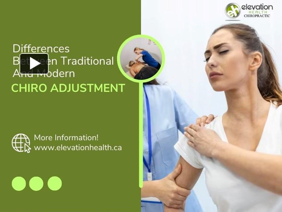 Differences Between Traditional And Modern Chiro Adjustment ...