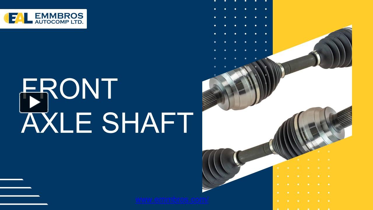 PPT – front axle shaft PowerPoint presentation | free to download - id ...