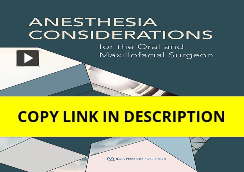 PPT – PDF KINDLE DOWNLOAD Anesthesia Considerations for the Oral and ...