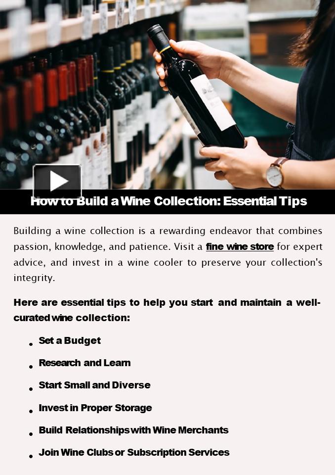 PPT – How to Build a Wine Collection: Essential Tips PowerPoint ...