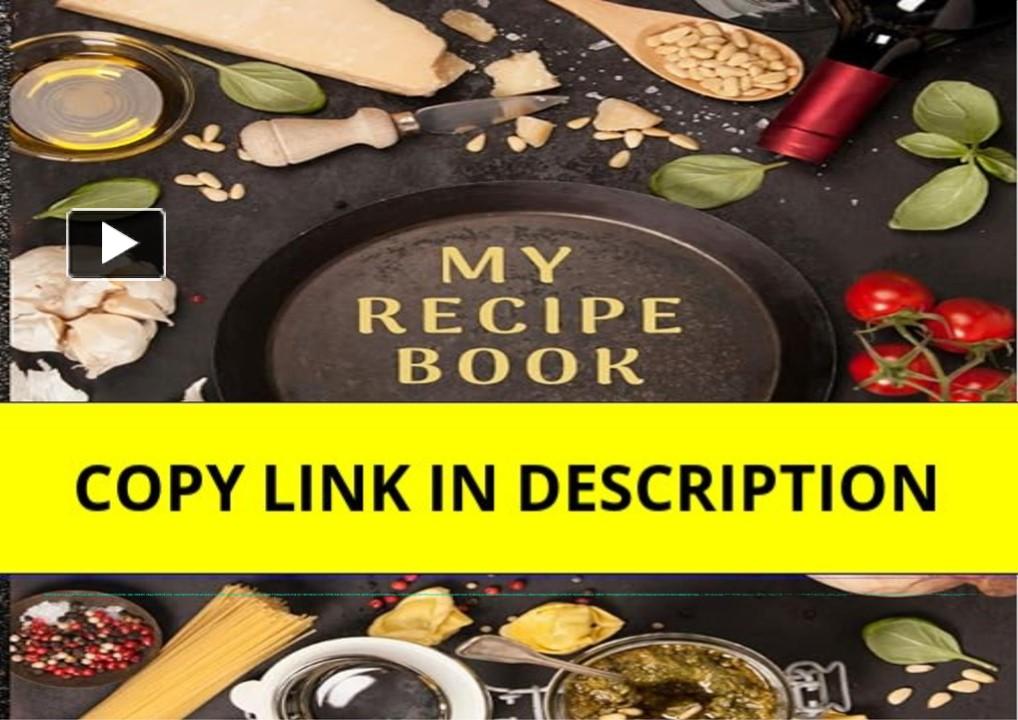 ️[READ] ️ MY RECIPE BOOK: Recipe book to Write in| Food Cookbook Design ...