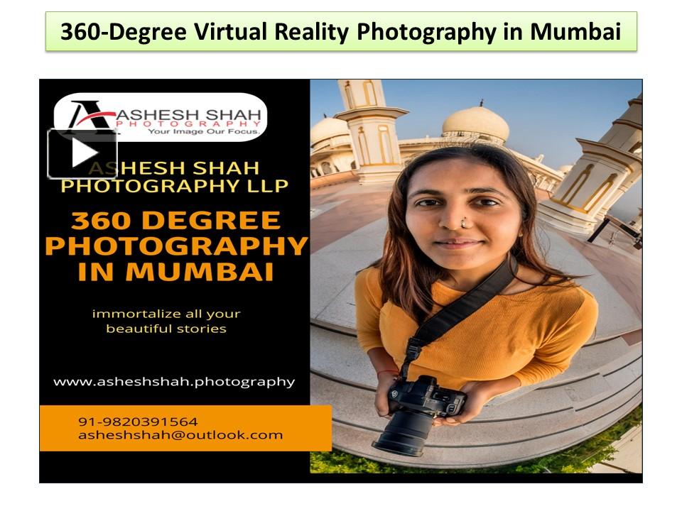 PPT – 360-Degree Virtual Reality Photography in Mumbai PowerPoint ...